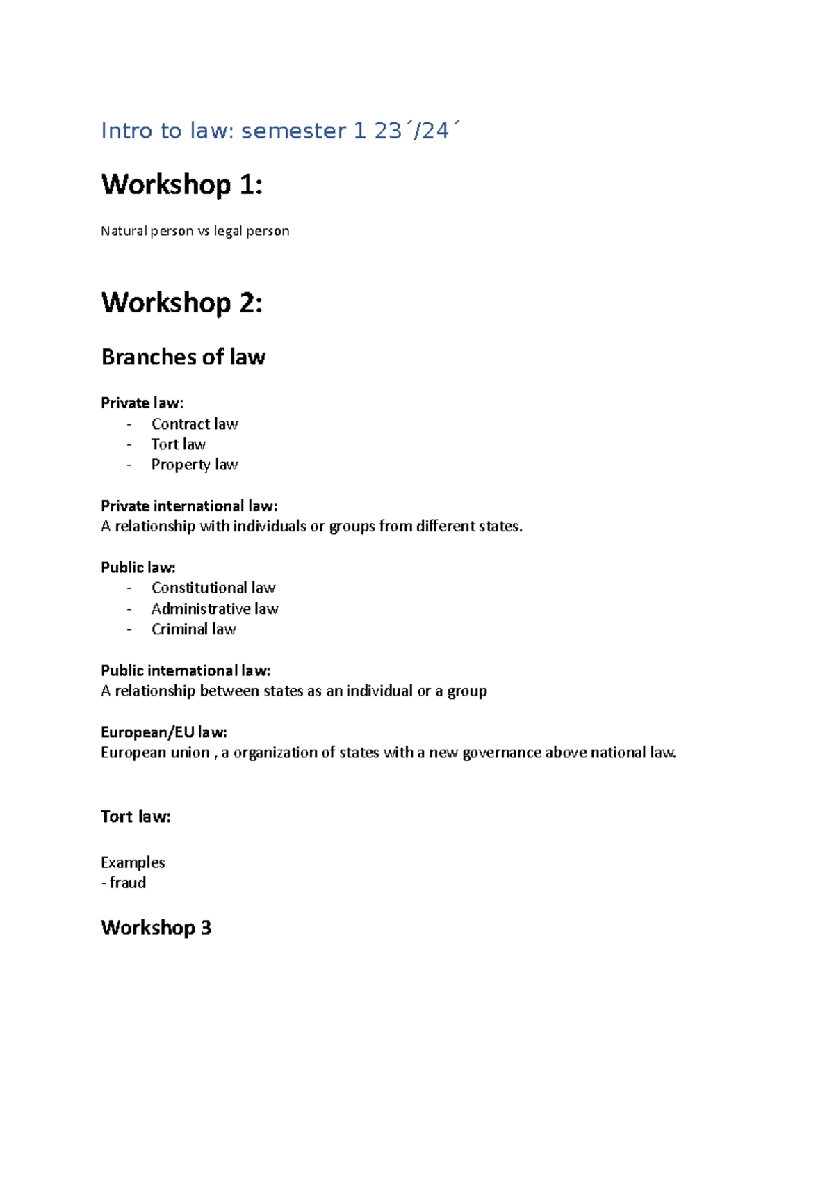 Intro to law notes - Intro to law: semester 1 23 ́/24 ́ Workshop 1 ...