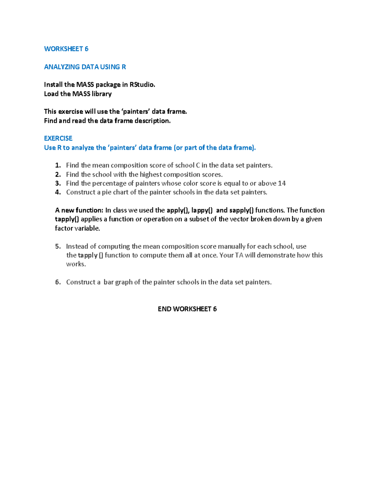 Worksheet 6 - WORKSHEET 6 ANALYZING DATA USING R Install the MASS ...
