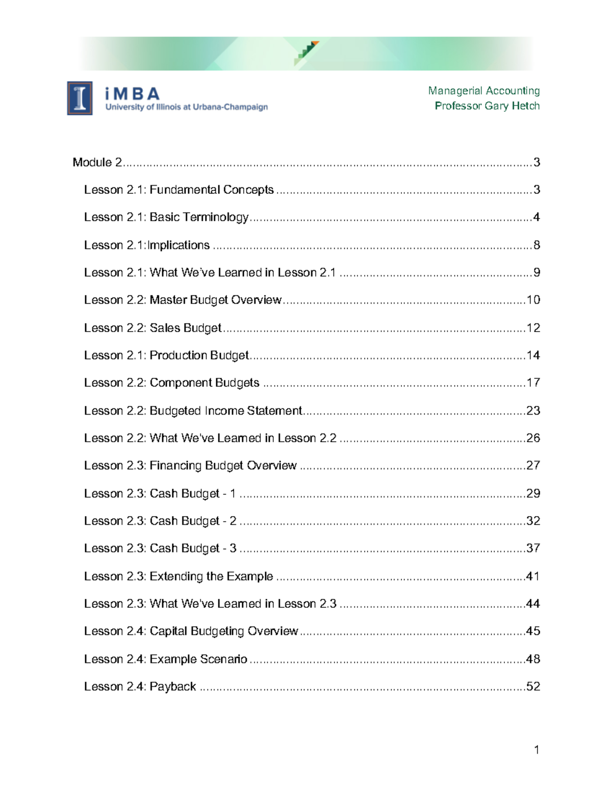 Module 2 Lecture-Transcripts - Professor Gary Hetch Module Lesson 2: Fundamental Concepts Lesson ...