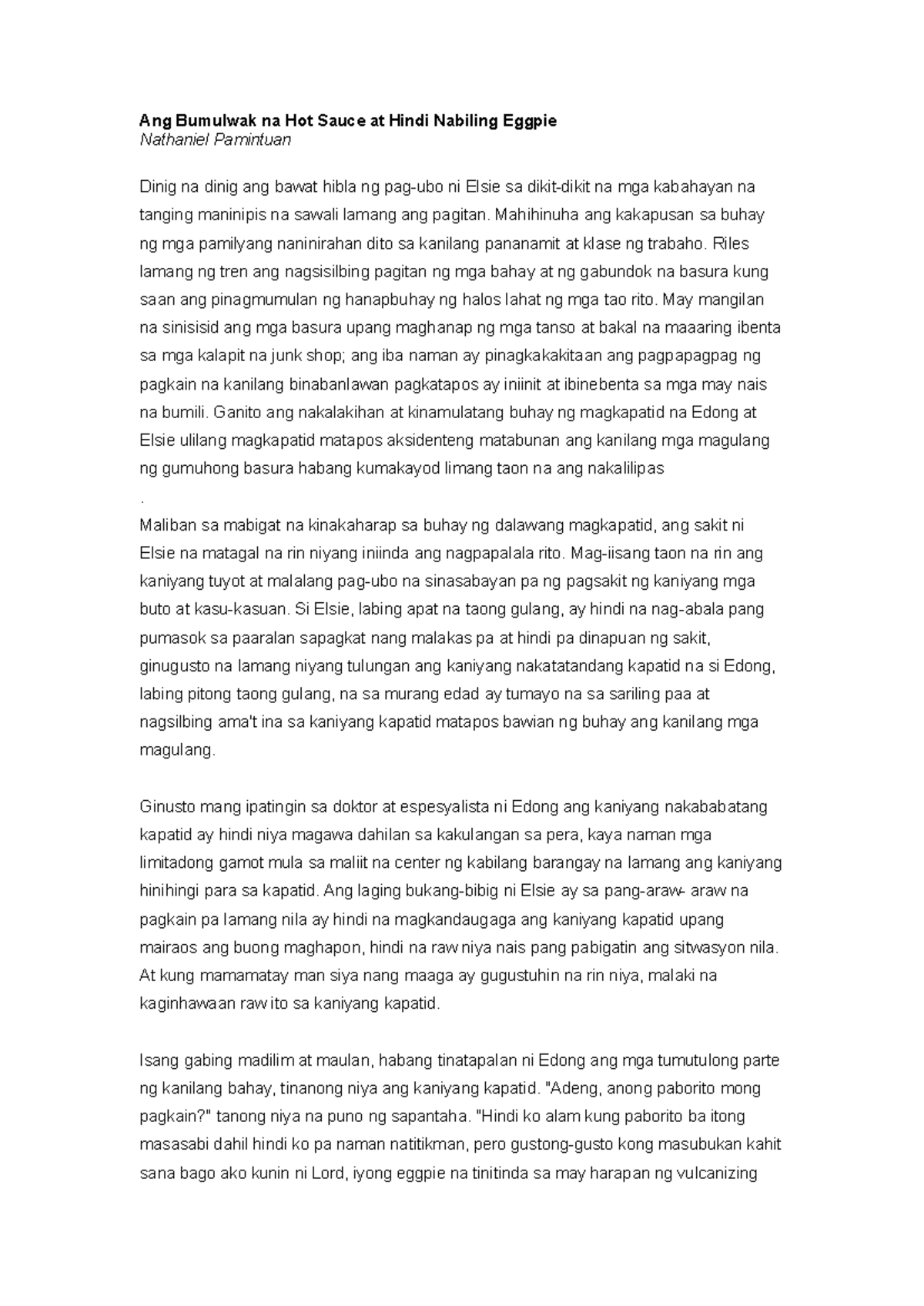 Ang Bumulwak na Hot Sauce at Hindi Nabiling Eggpie - Mahihinuha ang ...