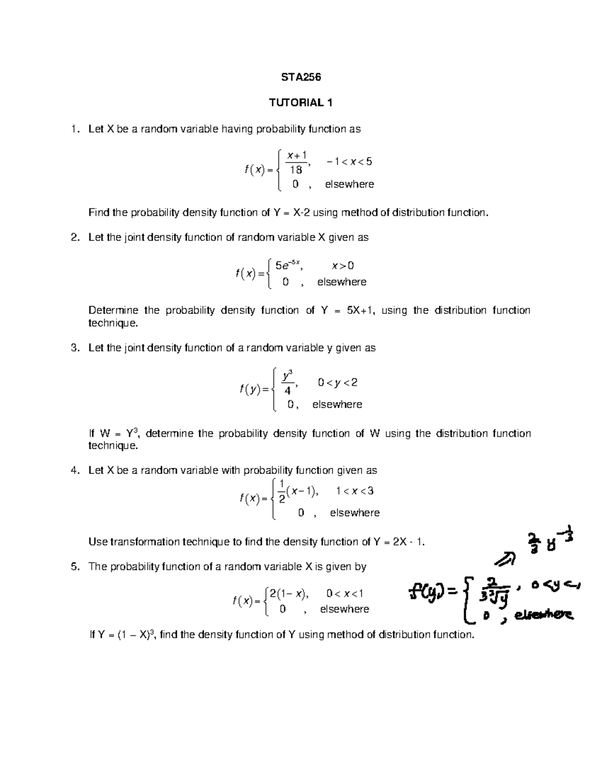 STA256 Tutorial 1 - STA TUTORIAL 1 Let X be a random variable having probability function as ...