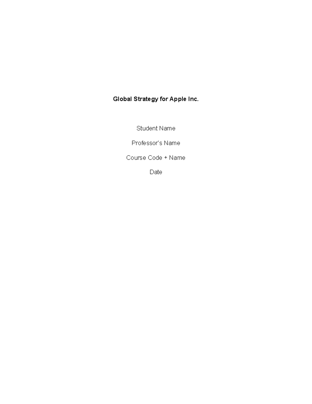 Global Strategy (Apple Inc - Global Strategy for Apple Inc. Student ...