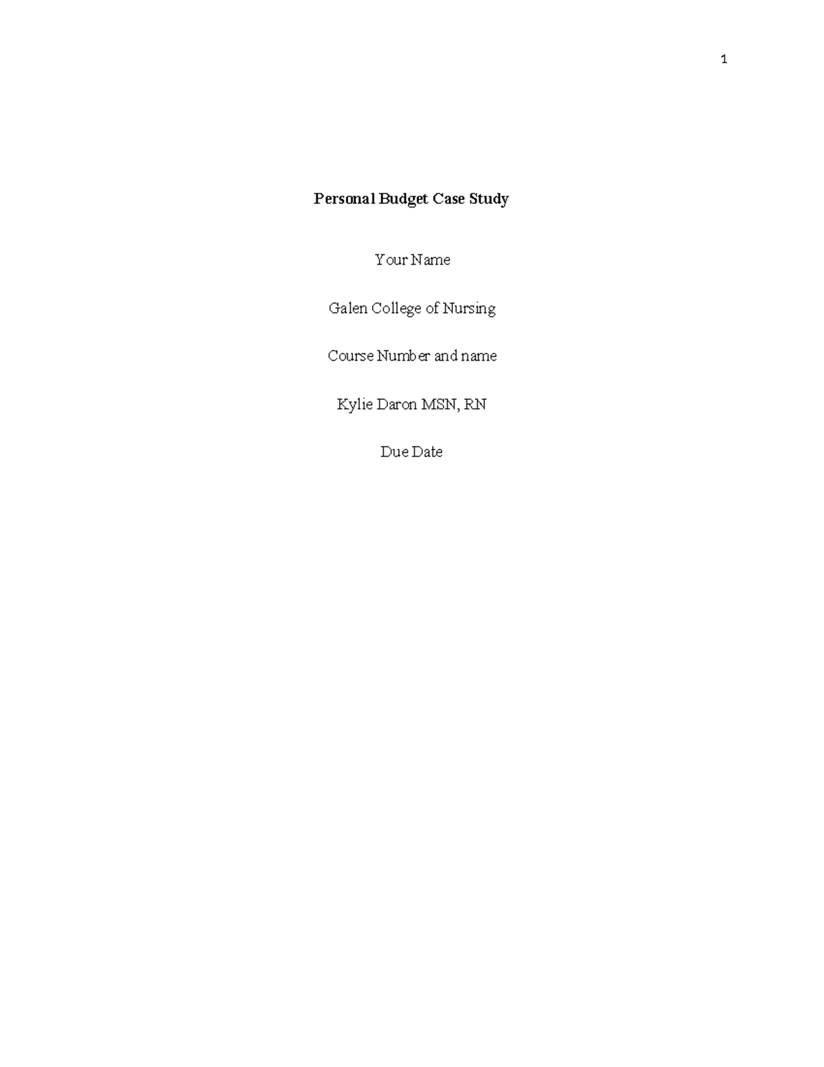 3400.Case - Essay template for Case study project - 1 Personal Budget Case Study Your Name Galen ...