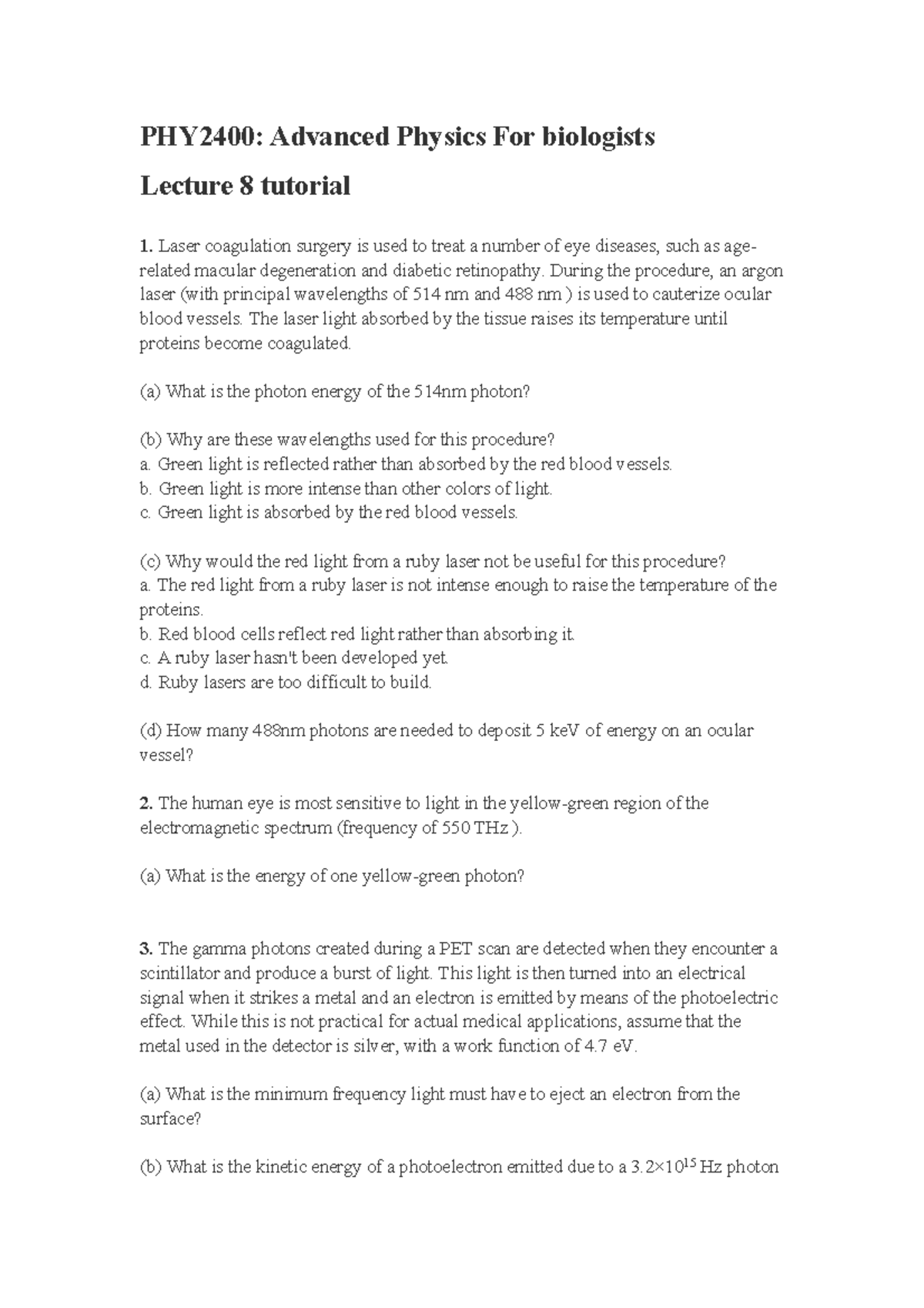 Tutorial 8 - Questions and answer - PHY2400: Advanced Physics For biologists Lecture 8 tutorial ...