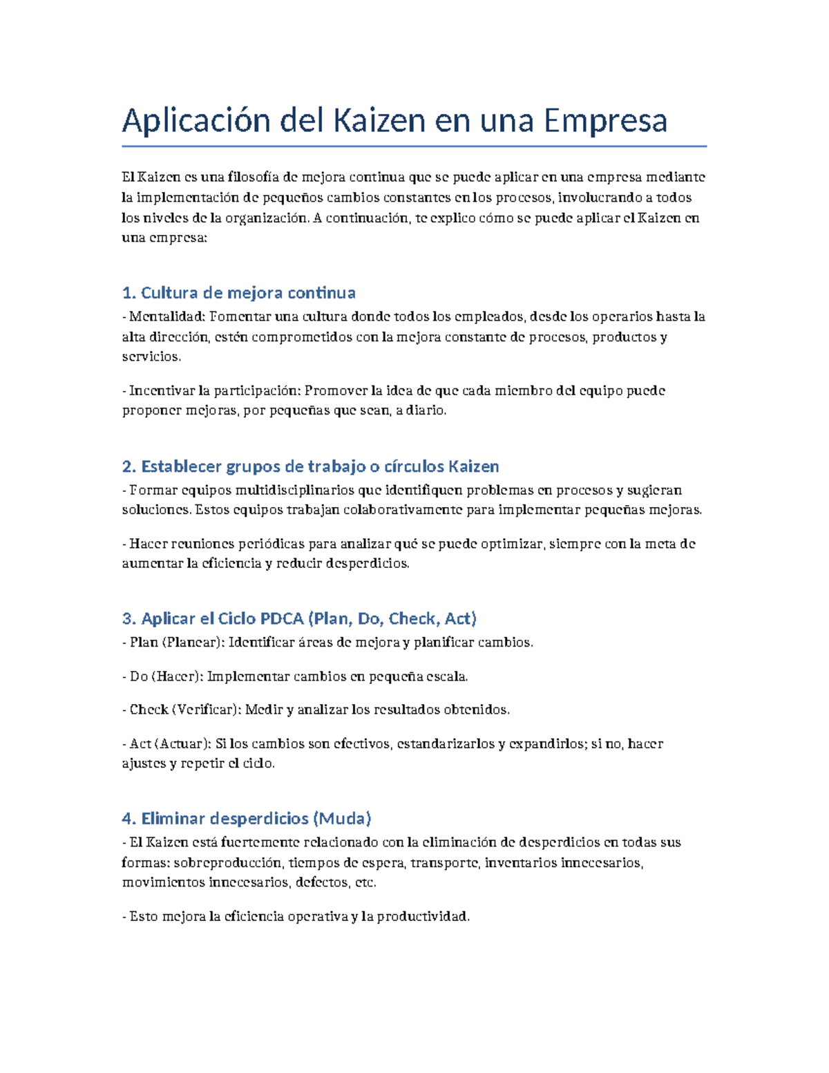 El metodo Kaizen - Aplicación del Kaizen en una Empresa El Kaizen es una filosofía de mejora ...