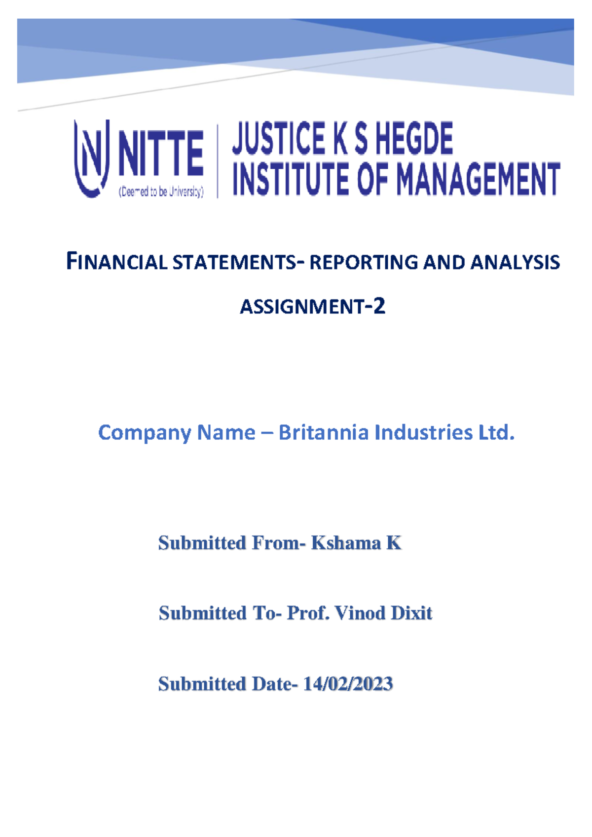 Accounting assignment 2-1 - FINANCIAL STATEMENTS- REPORTING AND ANALYSIS ASSIGNMENT- 2 Company ...