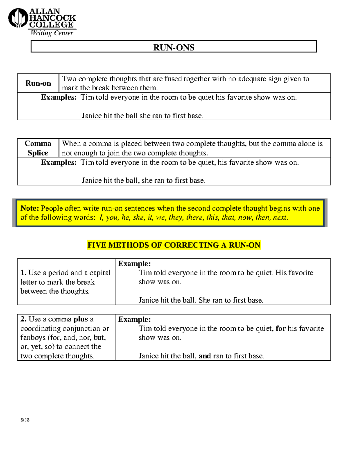 Run-ons with Exercises - RUN-ONS Run-on Two complete thoughts that are ...