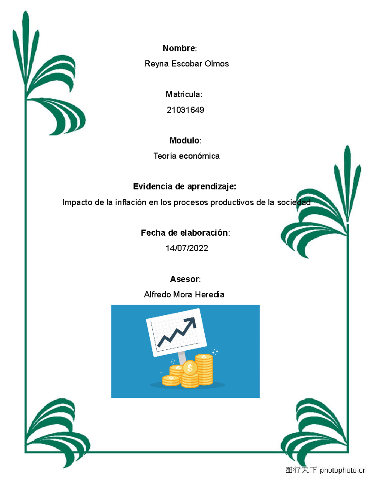 Escobar Reyna Impacto de la inflacion - Nombre : Reyna Escobar Olmos ...