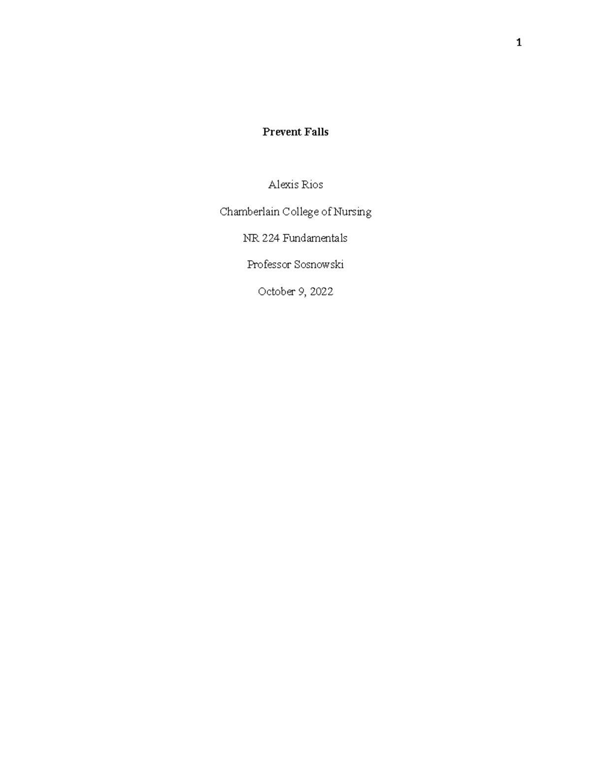 Week 6 funds RUA paper - Prevent Falls Alexis Rios Chamberlain College ...