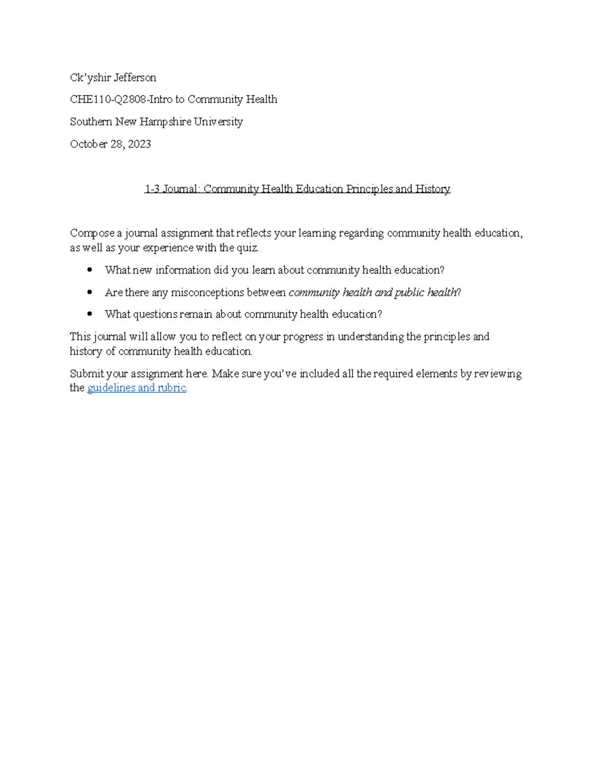 CHE110-1-3 Journal - Assignment for class CHE110 - Ck’yshir Jefferson ...