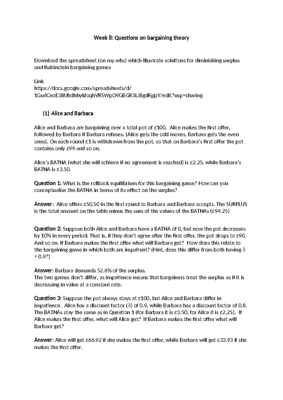 Week 8 Seminar Answers - Week 8: Questions on bargaining theory Download the spreadsheet (on my ...