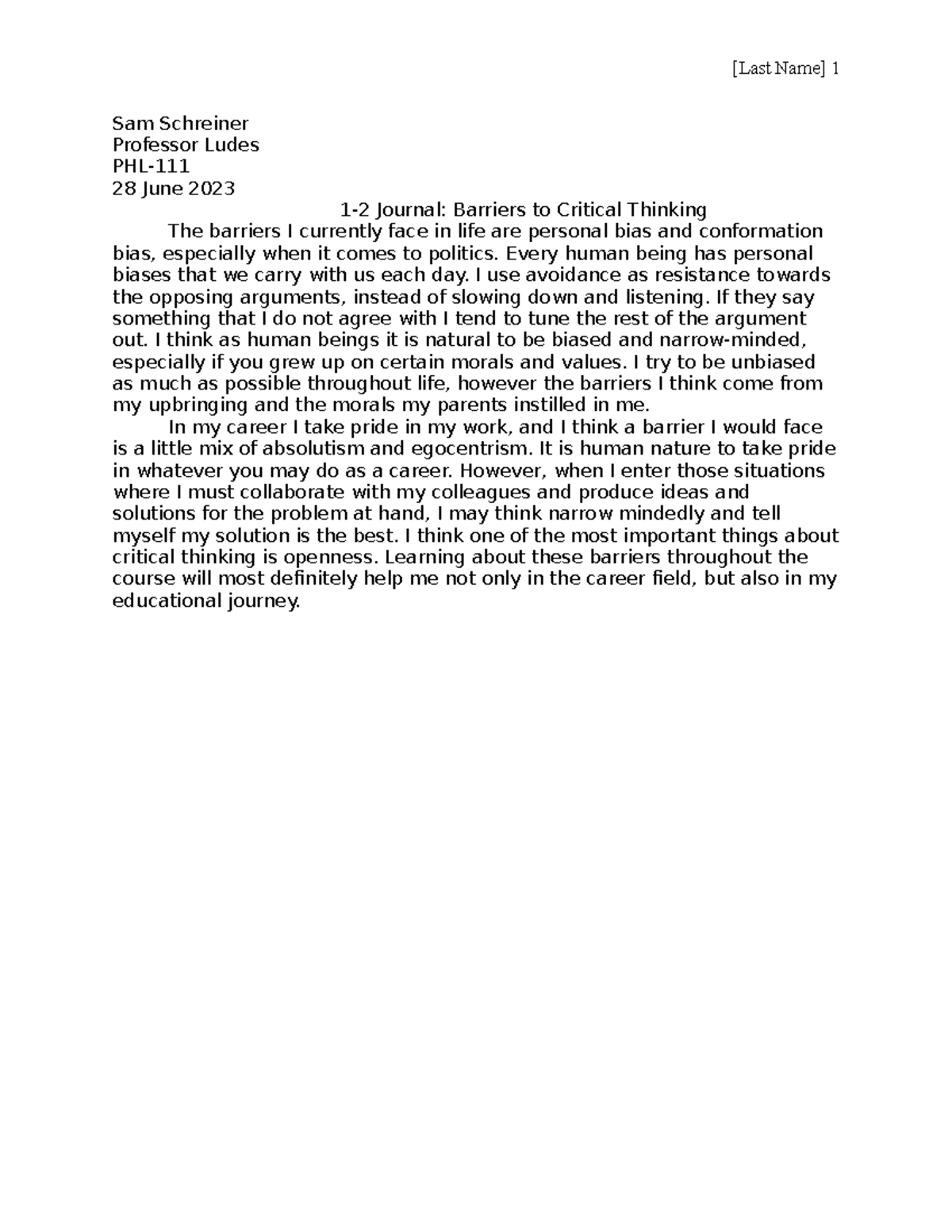 1-2 Journal - [Last Name] 1 Sam Schreiner Professor Ludes PHL- 28 June ...