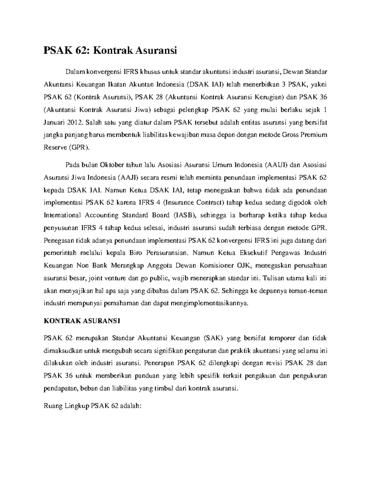 PSAK 62 Kontrak Asuransi - PSAK 62: Kontrak Asuransi Dalam konvergensi IFRS khusus untuk standar ...