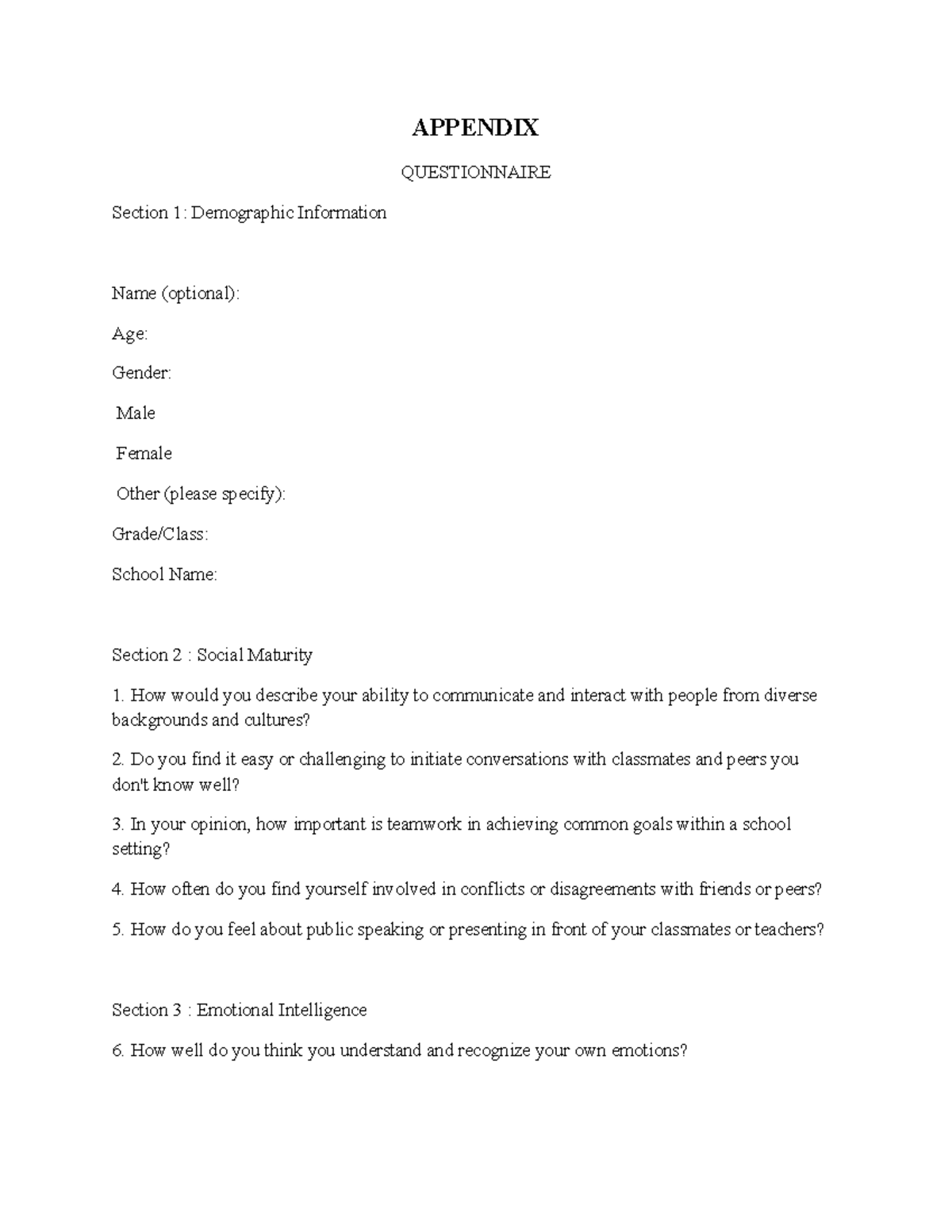 Bhavna questionnaire - APPENDIX QUESTIONNAIRE Section 1: Demographic ...