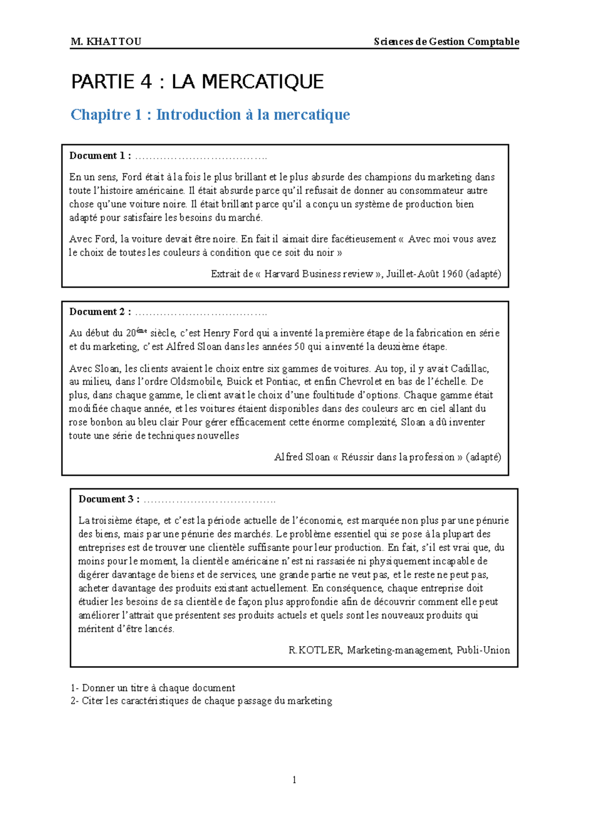 Marketing - Bonjour - PARTIE 4 : LA MERCATIQUE Chapitre 1 : Introduction à la mercatique 1 ...