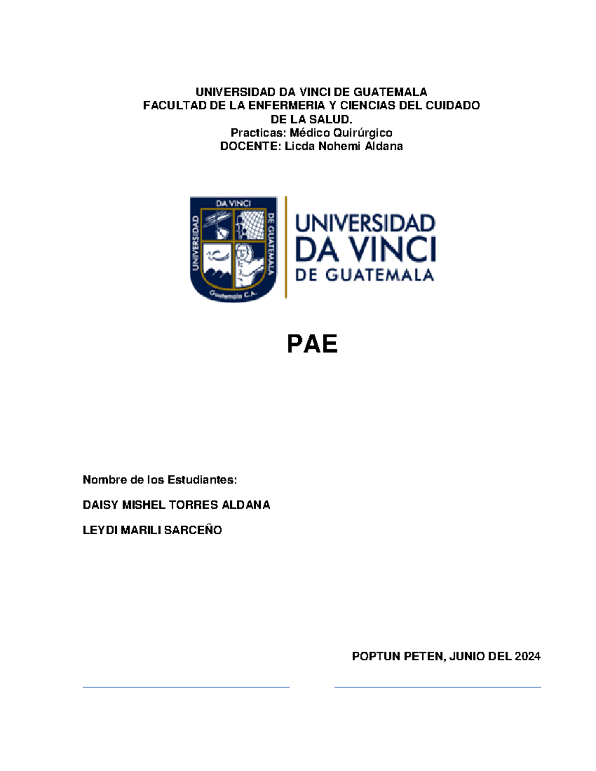 Pae Mishel Y Leydi Universidad Da Vinci De Guatemala Facultad De La