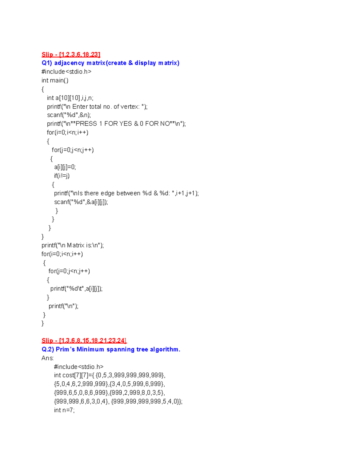 DS Slips-Solutions(sem 4) - Slip - [1,2,3,6,18,23] Q1) adjacency matrix(create & display matrix ...