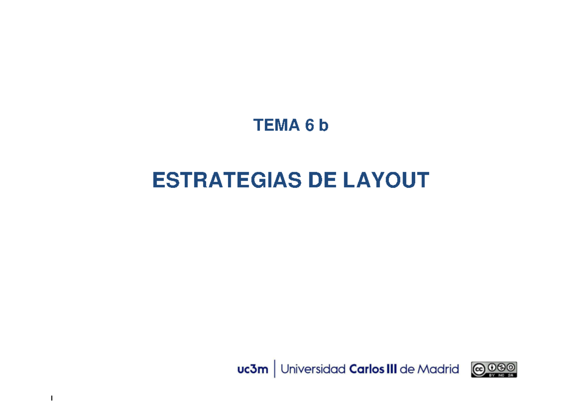 Decisiones Estratñegicas DE Layout - TEMA 6 b ESTRATEGIAS DE LAYOUT ...