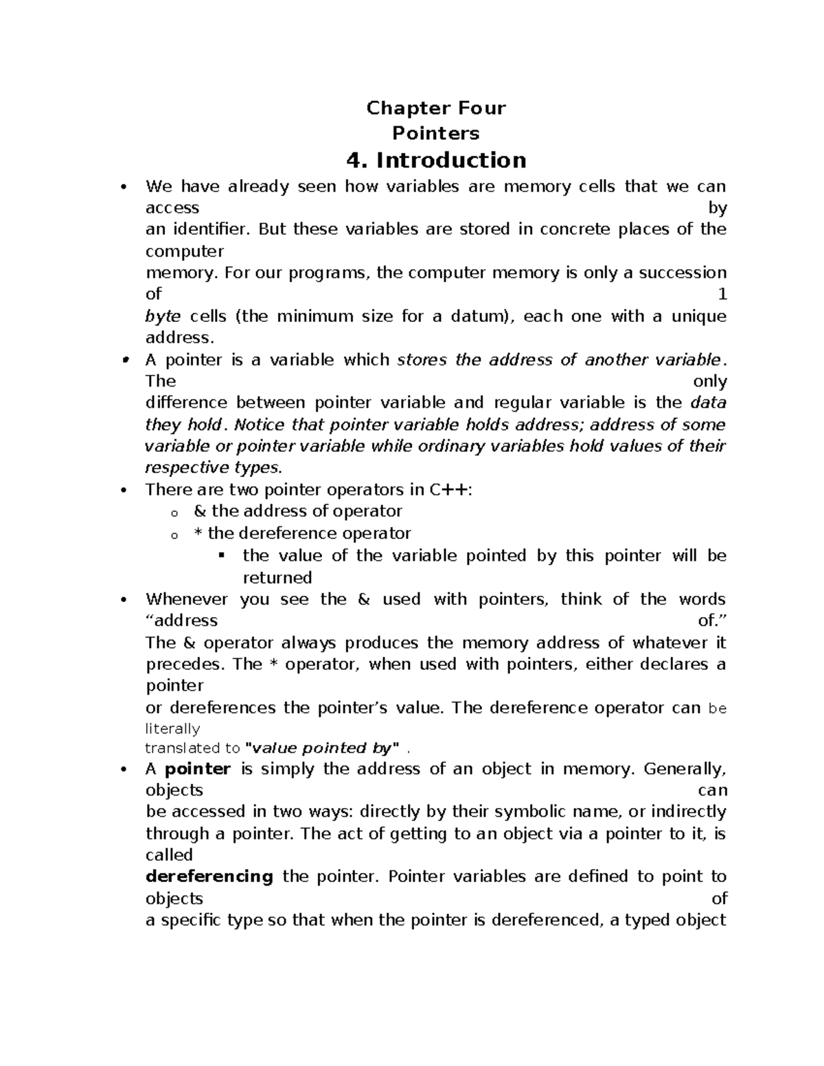 Chapter - 4 - Programming II - Chapter Four Pointers 4. Introduction We have already seen how ...