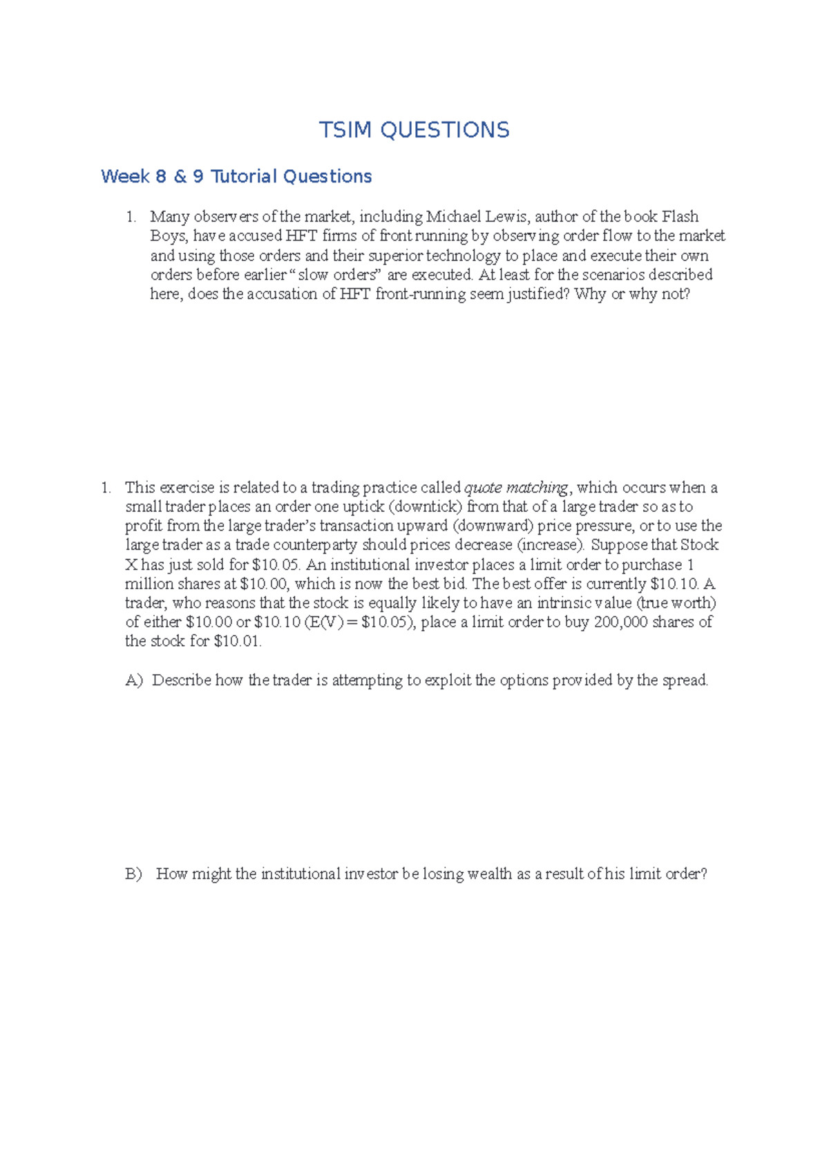 TSIM Questions - TSIM QUESTIONS Week 8 & 9 Tutorial Questions Many ...