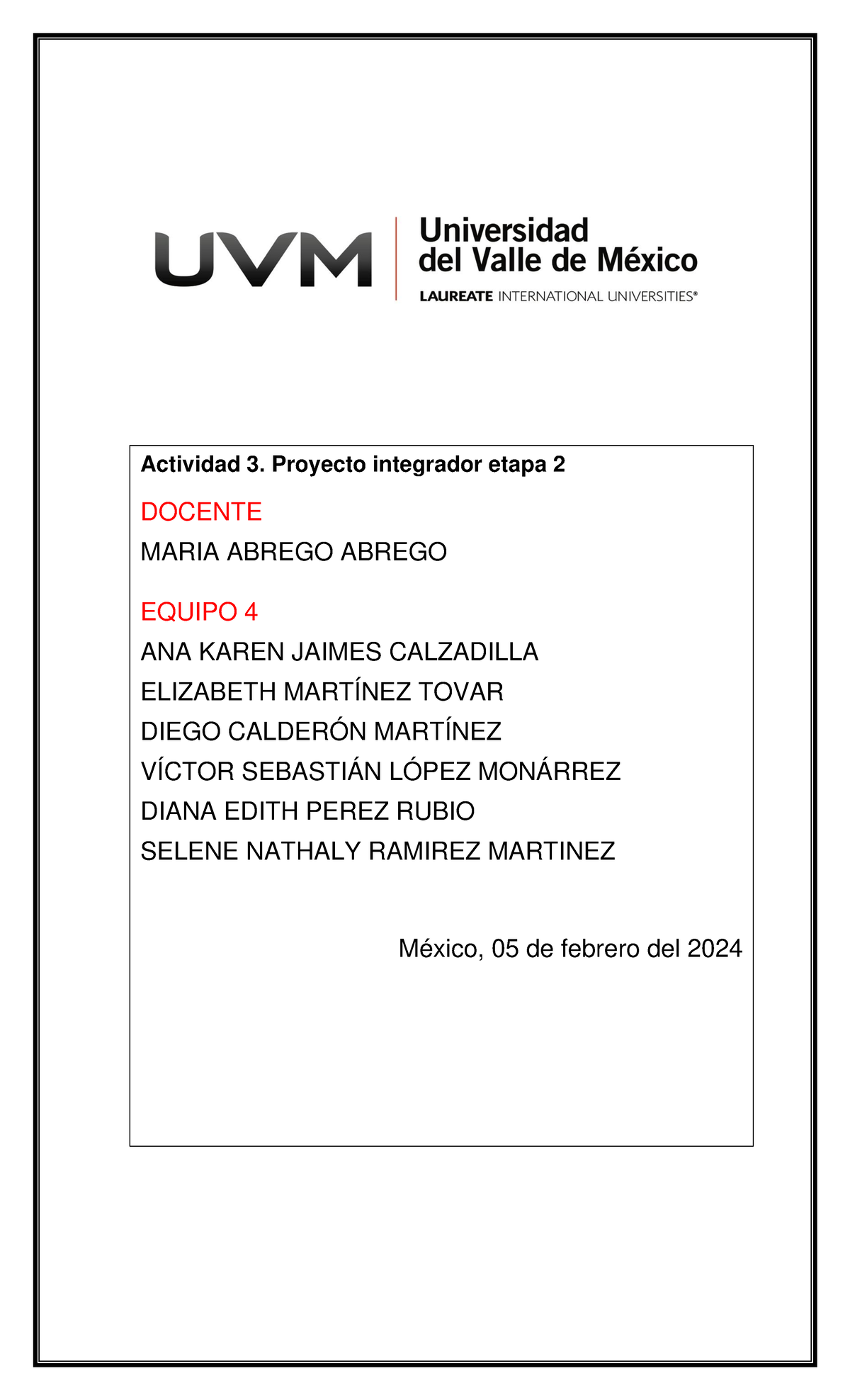 Actividad 3 Equipo 4 - Actividad 3. Proyecto integrador etapa 2 DOCENTE ...