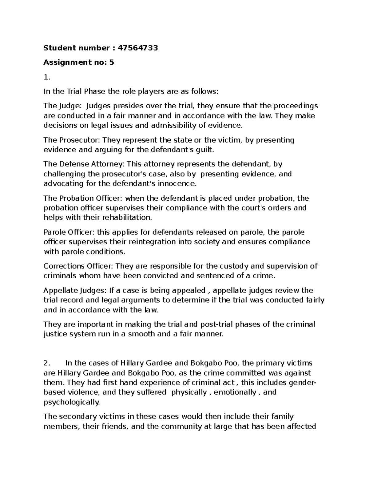 Assignment 5. SJD - Student number : 47564733 Assignment no: 5 1. In ...