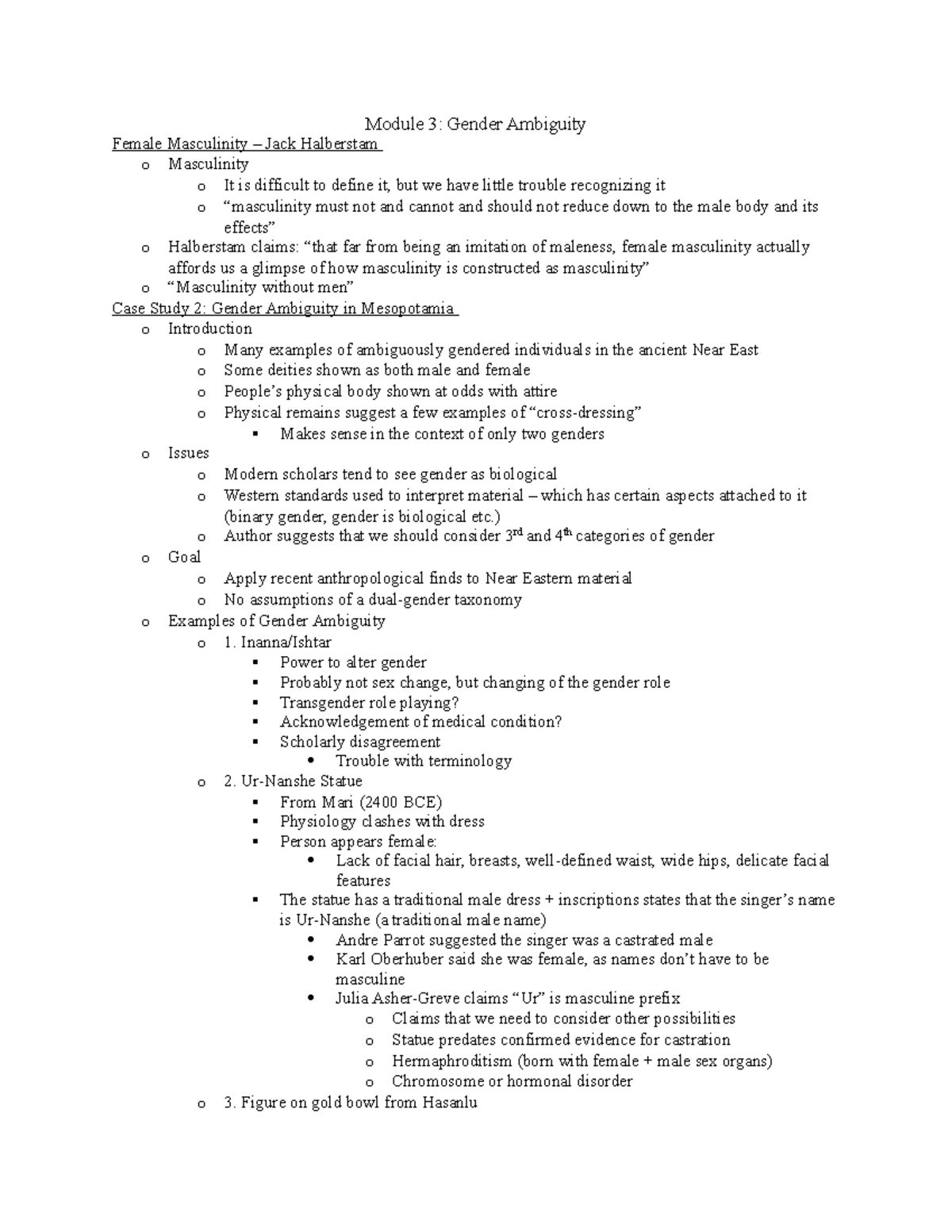 Module 3 - Module 3: Gender Ambiguity Female Masculinity – Jack Halberstam o Masculinity o It is ...