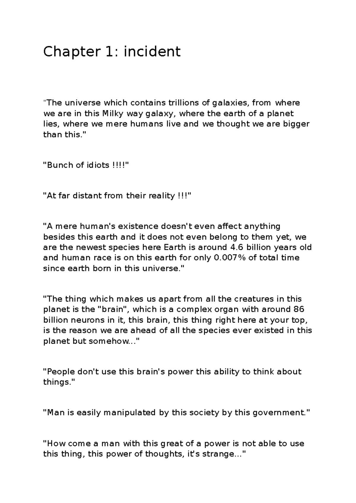 Chapter 1 Incident - good work - Chapter 1: incident "The universe ...