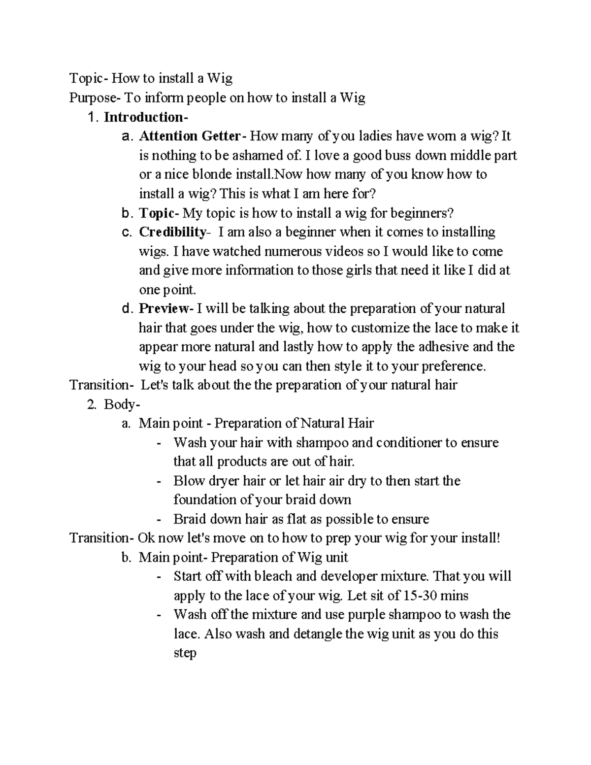 Informative Speech Outline - Topic- How to install a Wig Purpose- To ...
