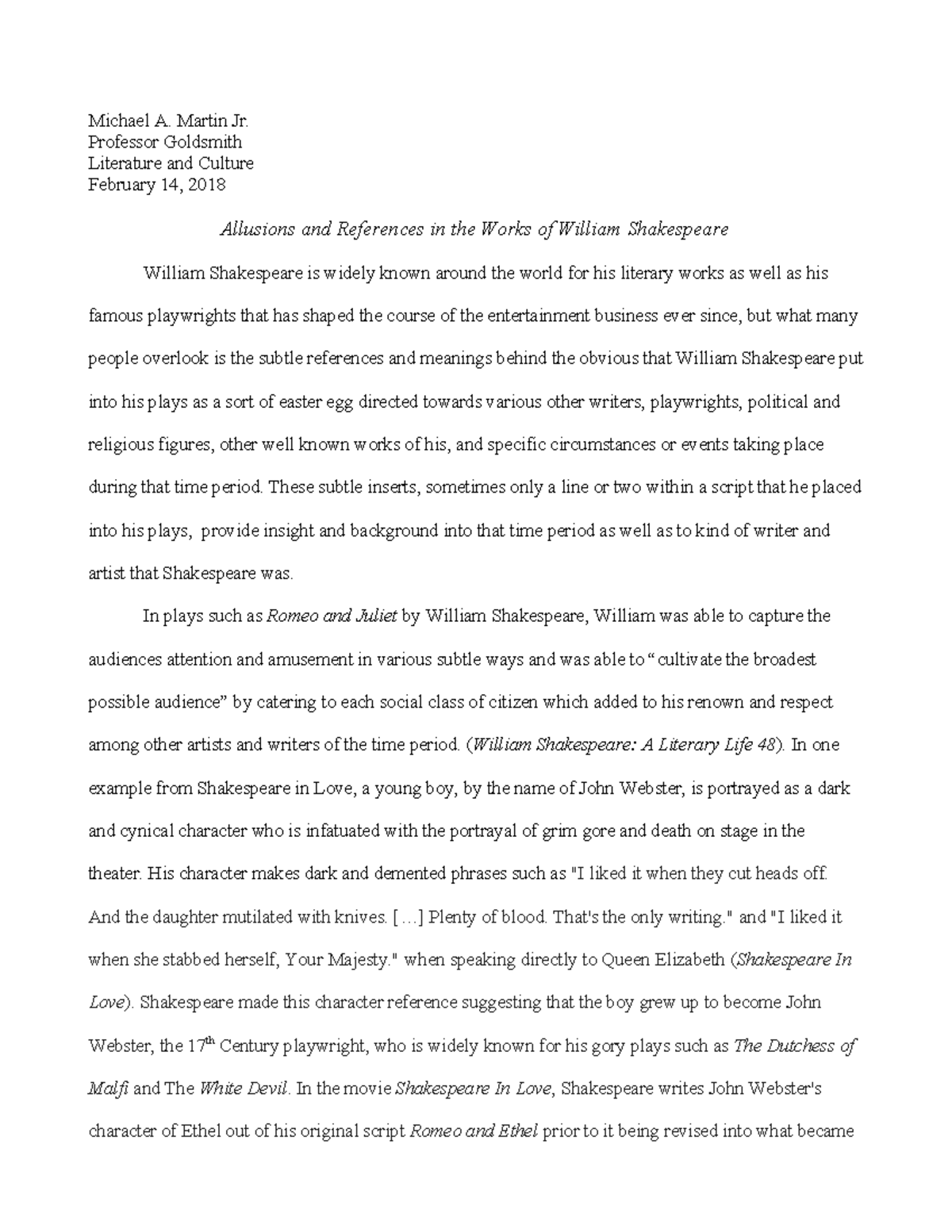 William Shakespeare Essay 1 - Michael A. Martin Jr. Professor Goldsmith ...