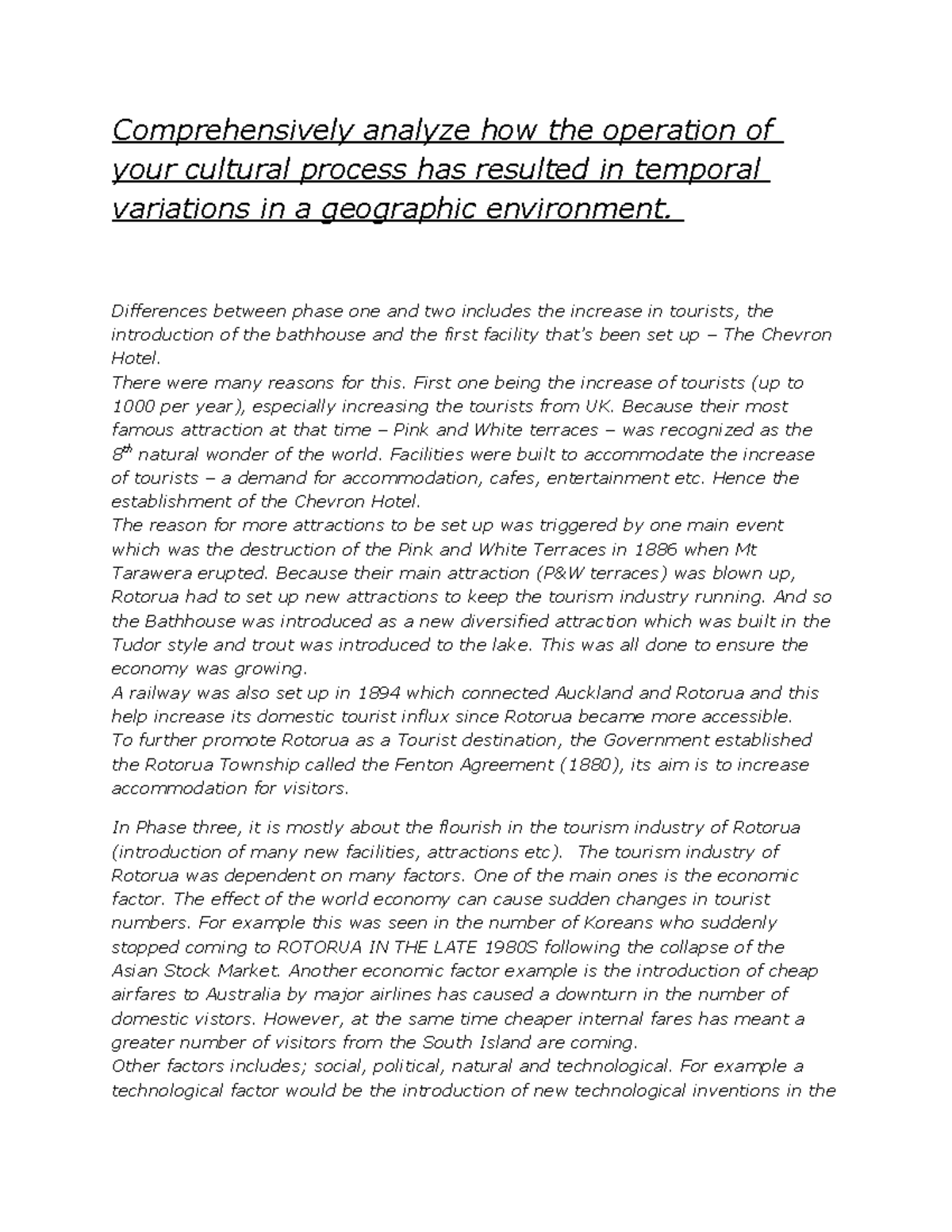 Comprehensively analyze how the operation of your cultural process has ...