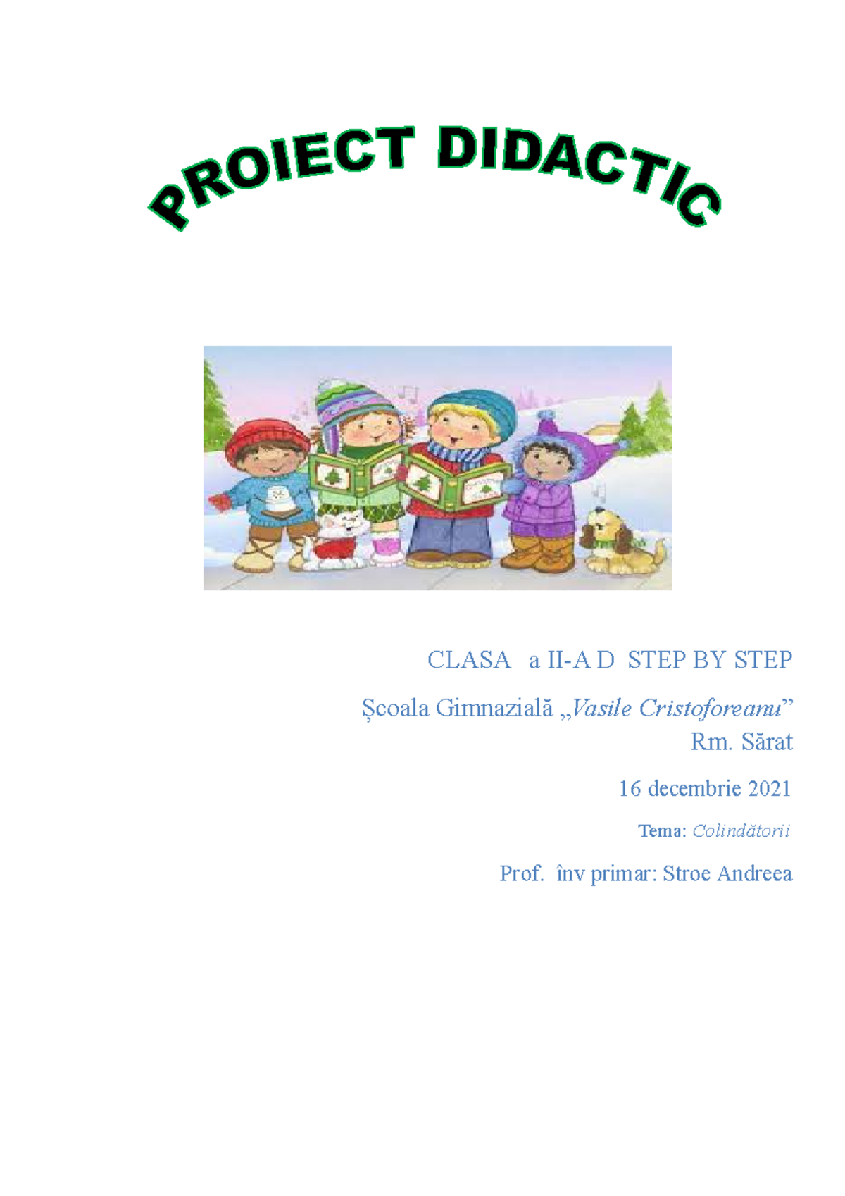 Inspecție 16 - proiect de lectie - CLASA a II-A D STEP BY STEP Școala ...