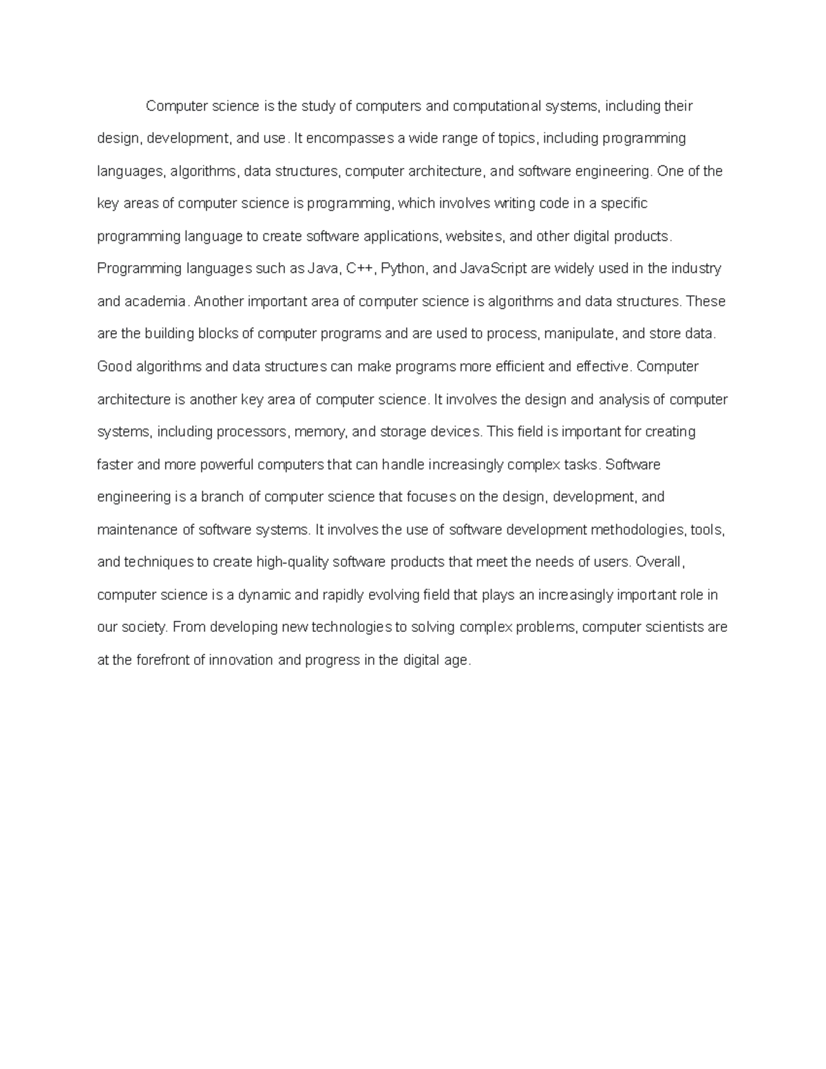 Computer science - had to write about my major - Computer science is the study of computers and ...