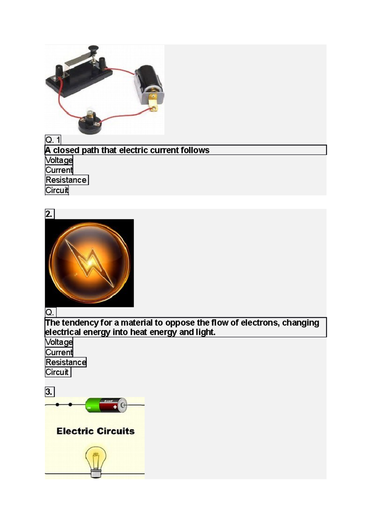 Quiz - need lab manual - Q. 1 A closed path that electric current ...