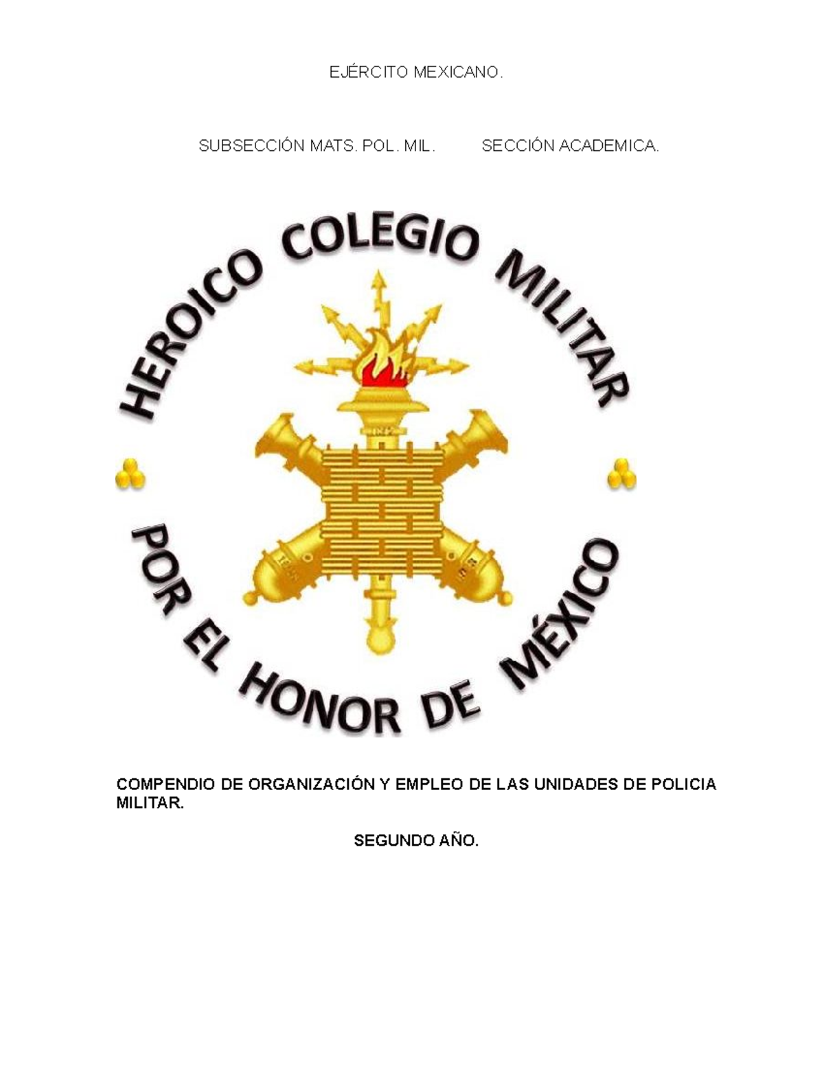 Compendio 1er, 2do y 3er Parcial Pol Mil - EJÉRCITO MEXICANO ...