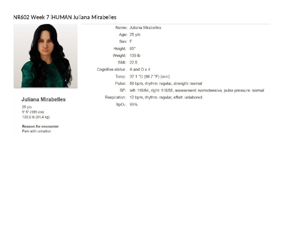 NR 602 Week 7 i Human Case - Juliana Mirabelles (GU) - NR602 Week 7 ...