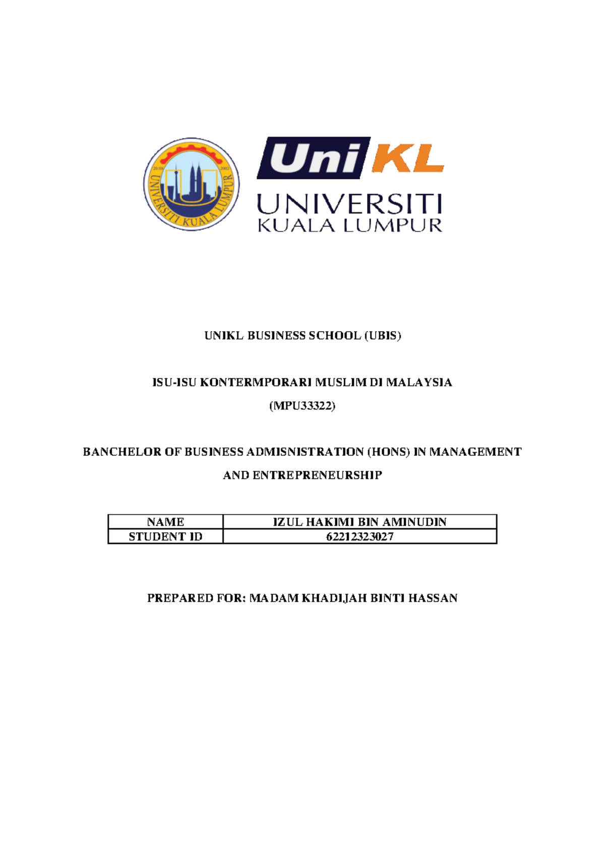 Projek (30 Markah) - UNIKL BUSINESS SCHOOL (UBIS) ISU-ISU KONTERMPORARI MUSLIM DI MALAYSIA - Studocu
