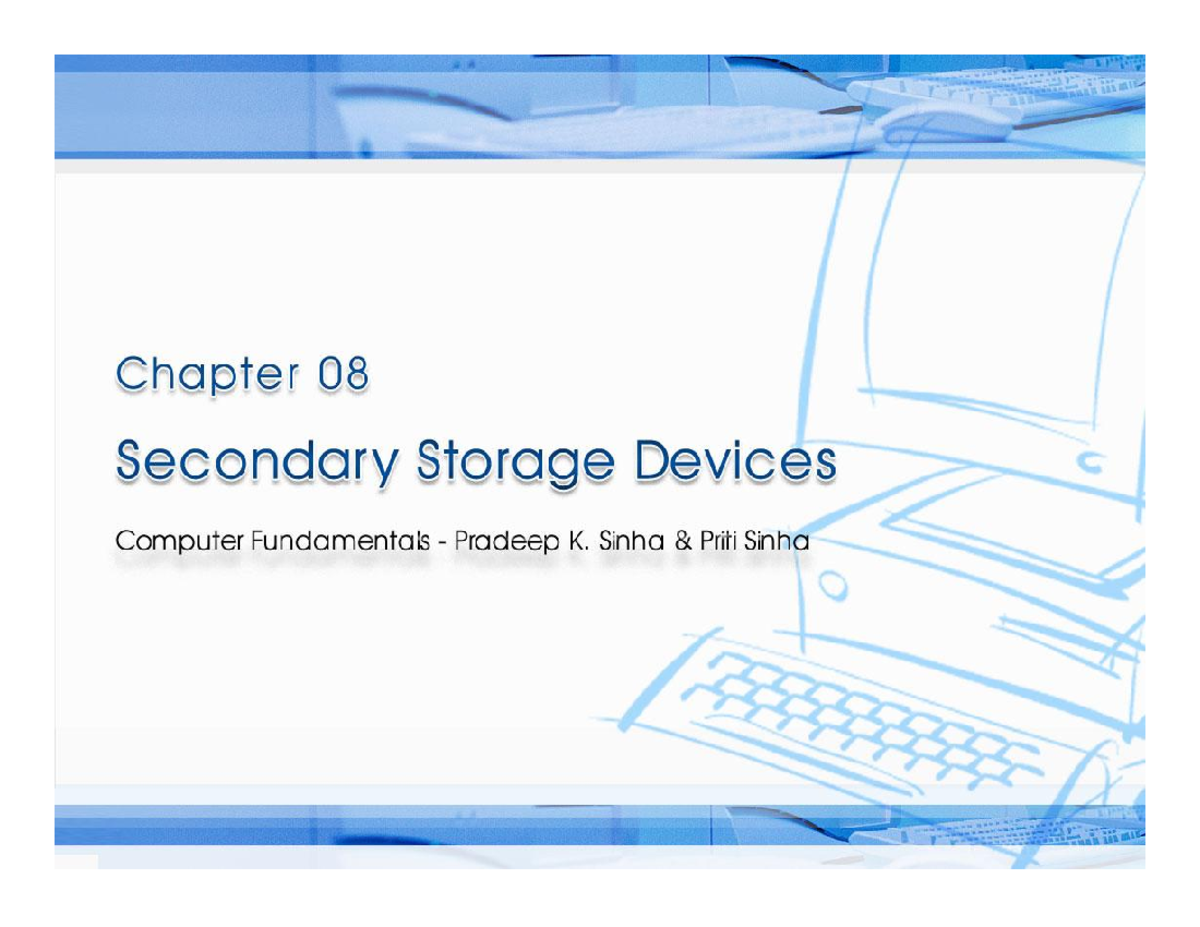 Chapter 08-Secondary Storage - Computer Computer Fundamentals ...