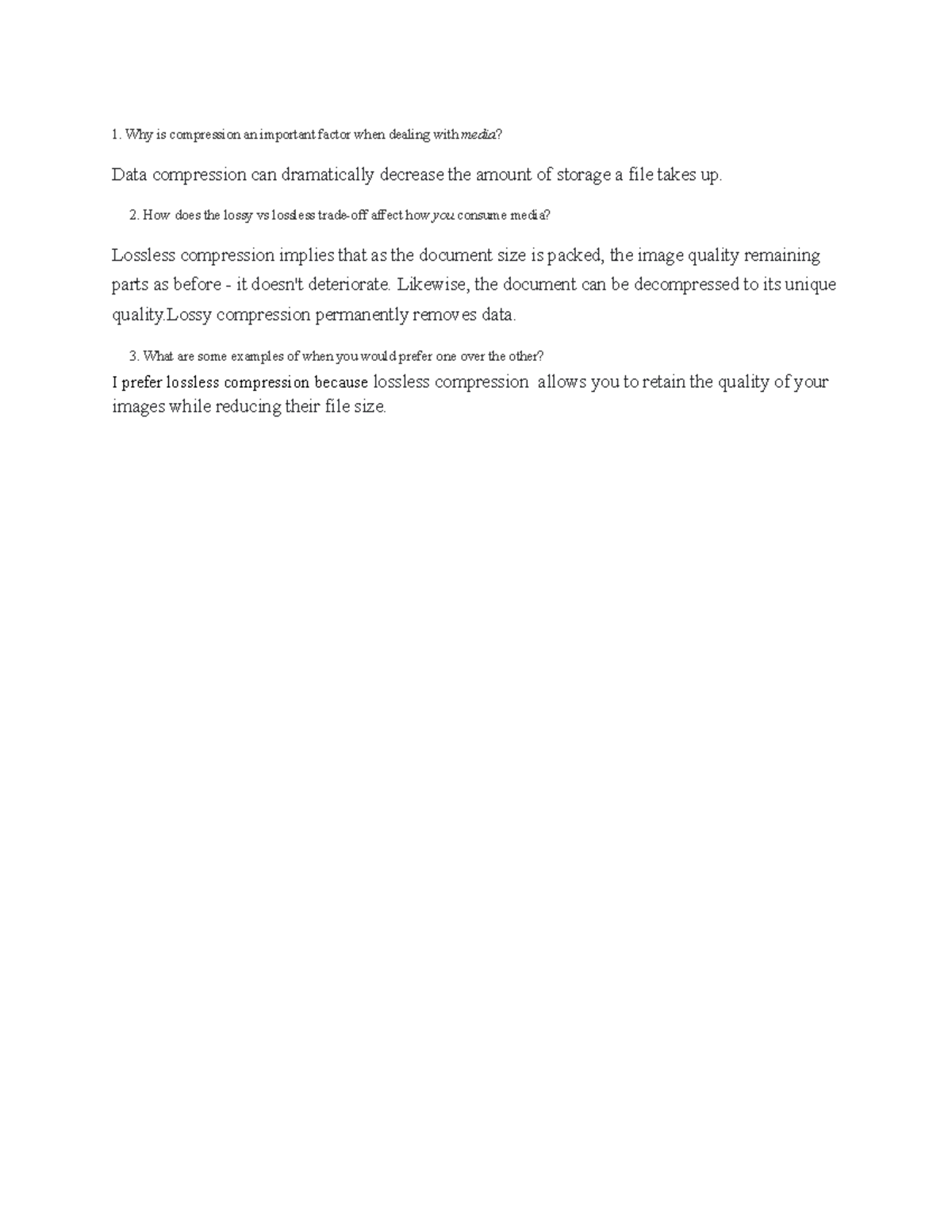 Compression Algorithms 1 Why Is Compression An Important Factor When Dealing With Media Data