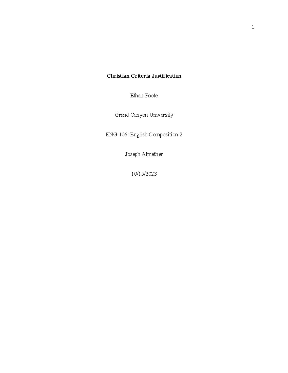 Christian criteria final draft - Christian Criteria Justification Ethan ...