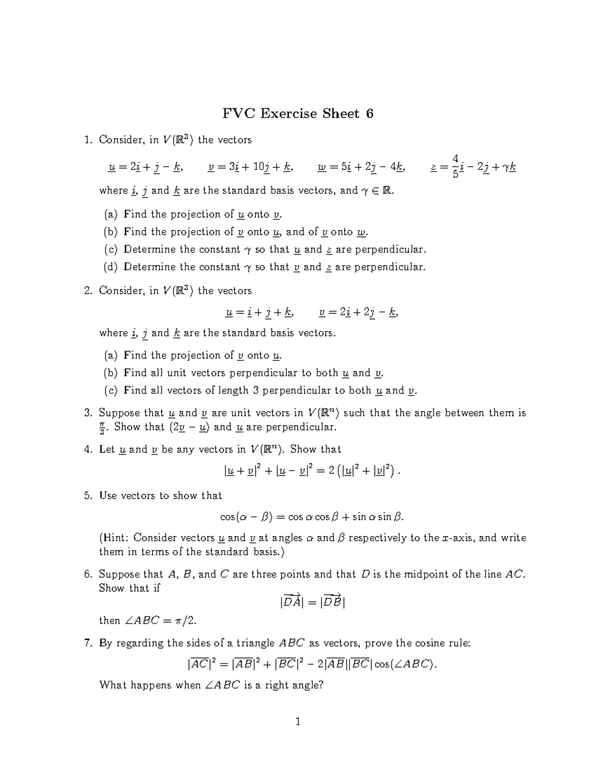 FVCexercises 06 - Exercise - FVC Exercise Sheet 6 Consider, in V (R 3 ...