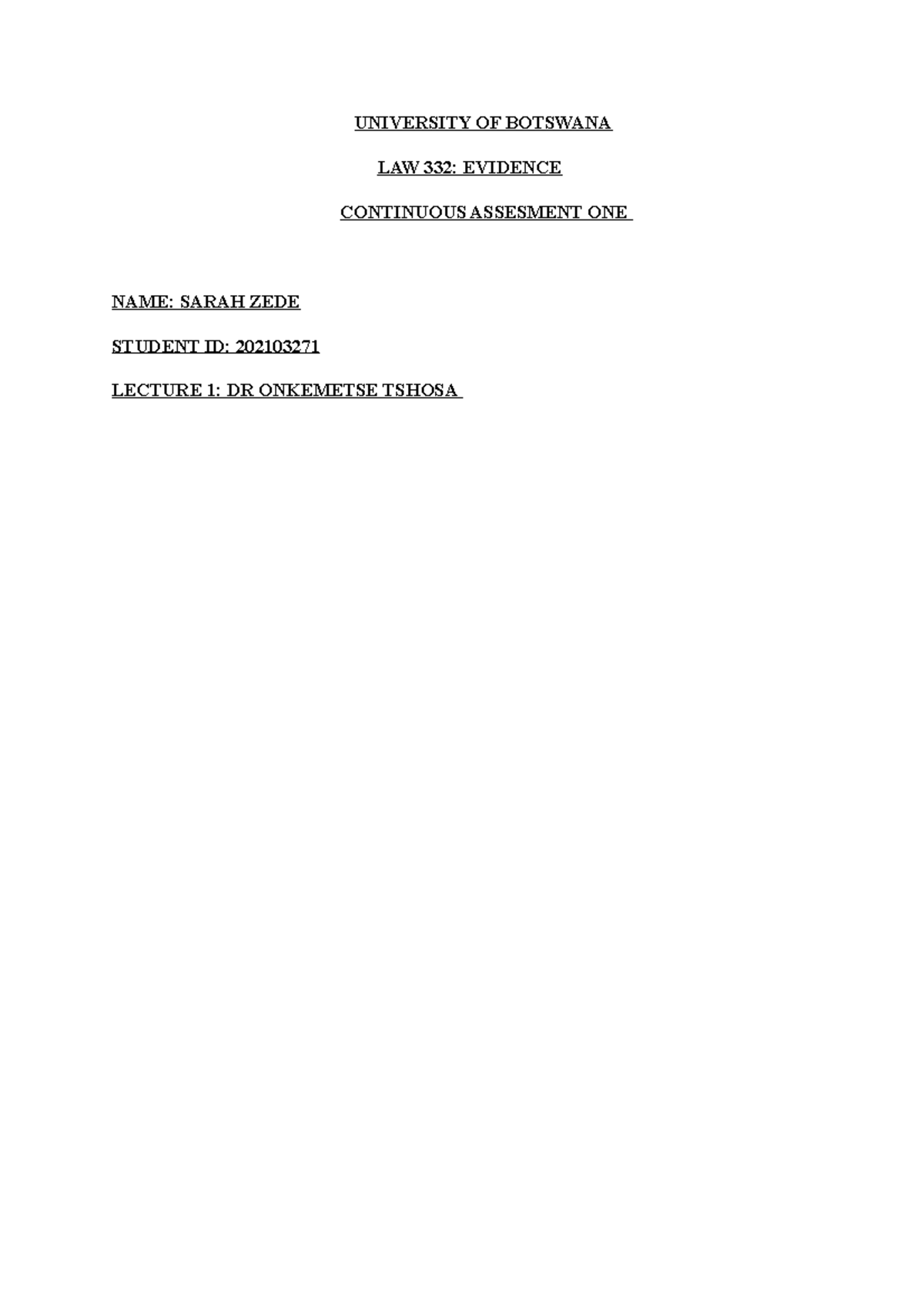 Rhea zede @evidence CA1 - UNIVERSITY OF BOTSWANA LAW 332: EVIDENCE ...