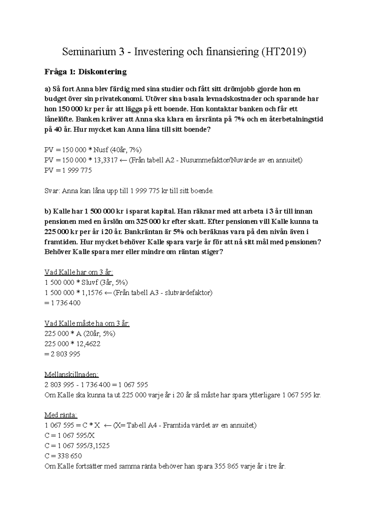 SEM 3 - Investering och finansiering - Utöver sina basala ...