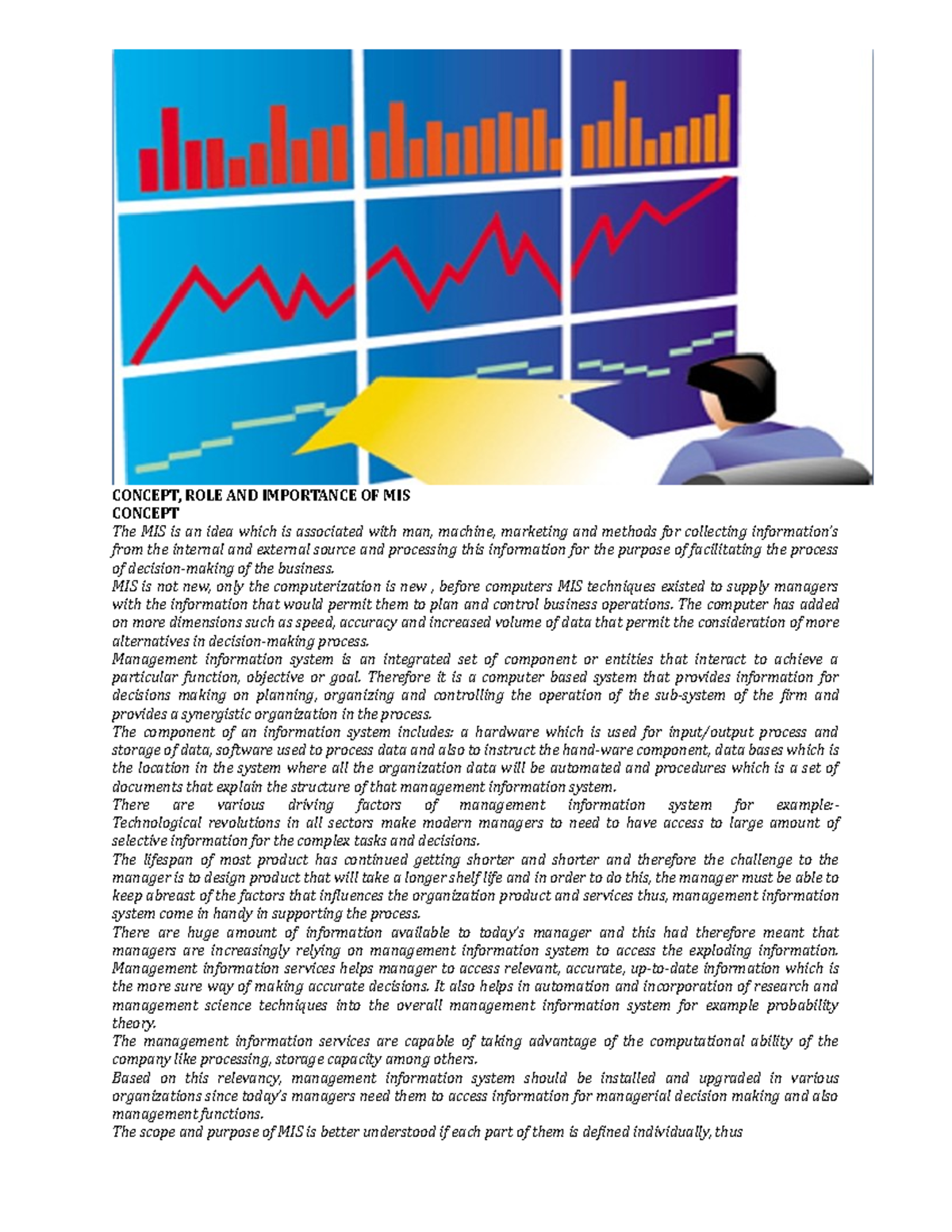 MIS concept - CONCEPT, ROLE AND IMPORTANCE OF MIS CONCEPT The MIS is an ...