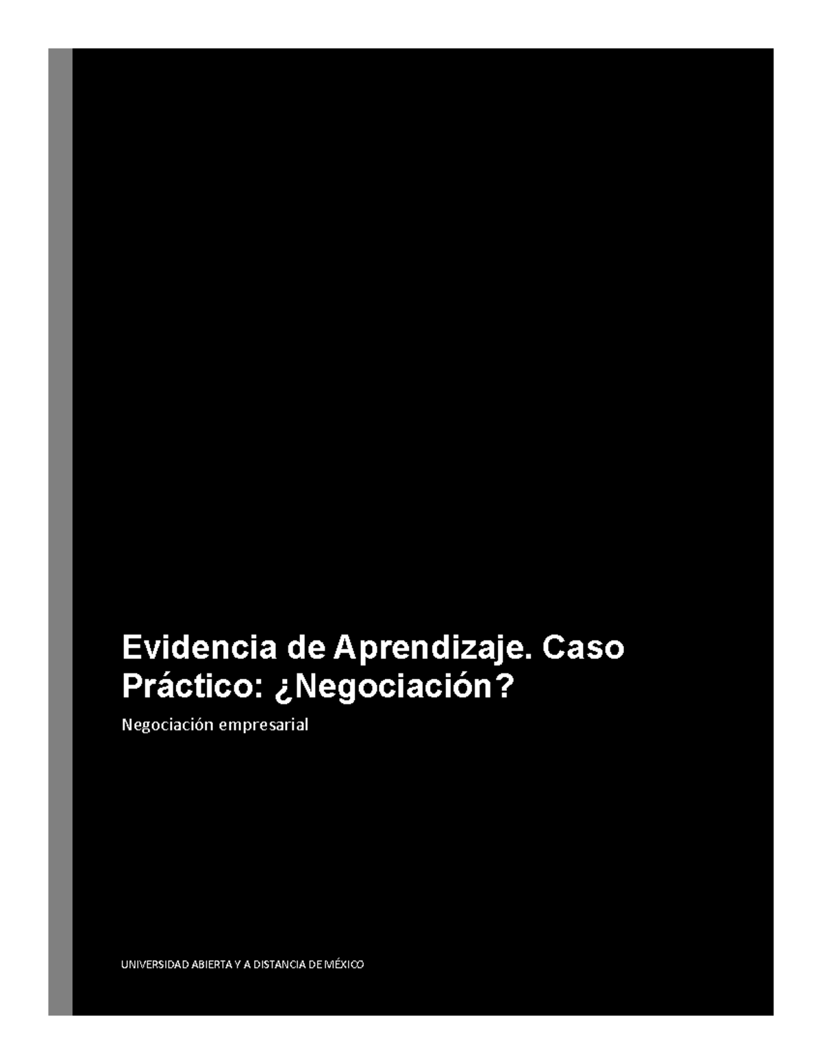 GNEM U1 EA VIVC - Evidencia de aprendizaje negociación empresarial ...
