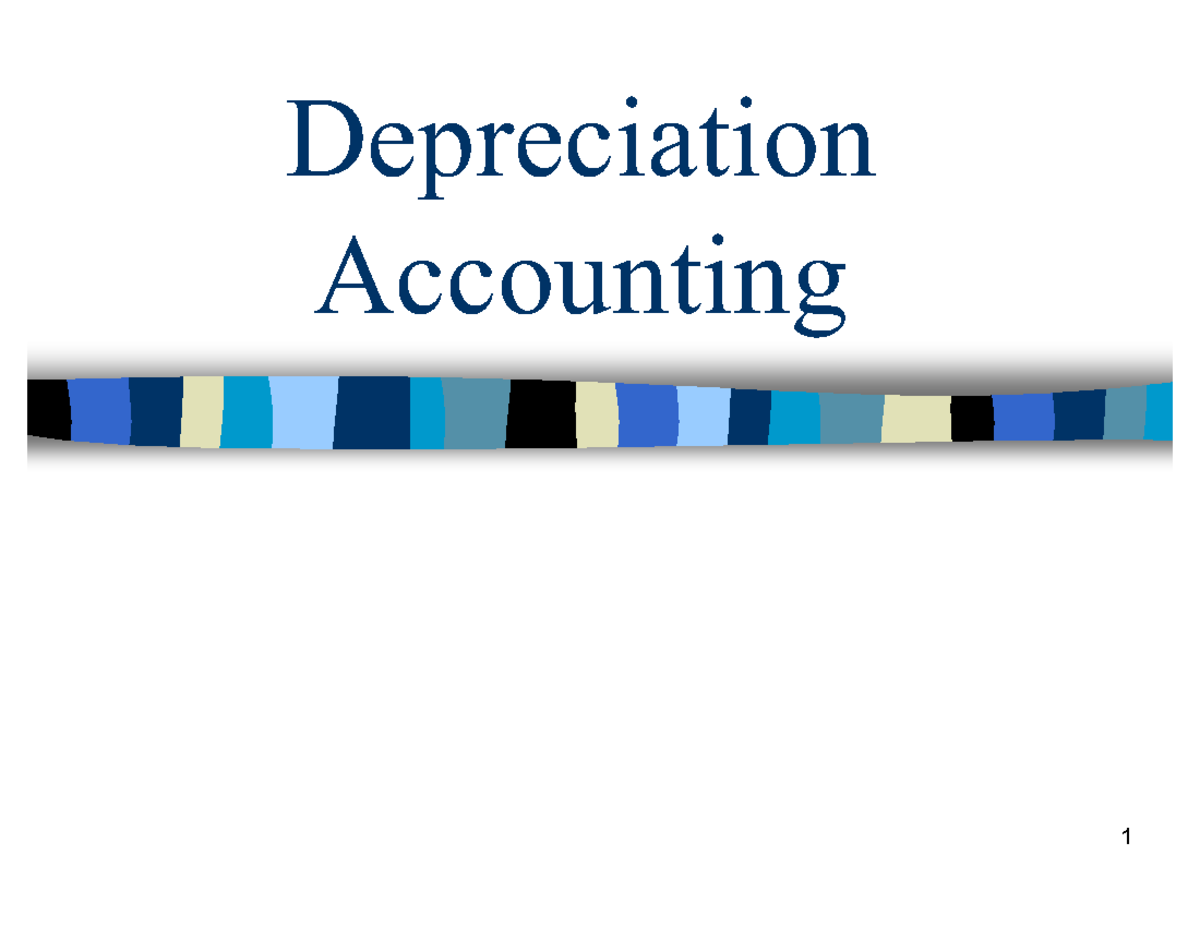 Depreciation Accounting - I hāĒĔā ą ĖąđĐ e đėĐĖąĐă P ...