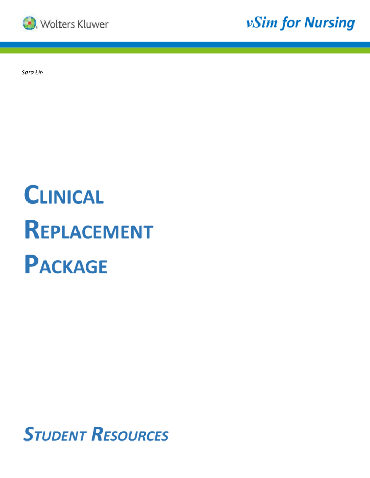 V Sim Clinical Replacement Packet for Students Sara Lin - Sara Lin ...