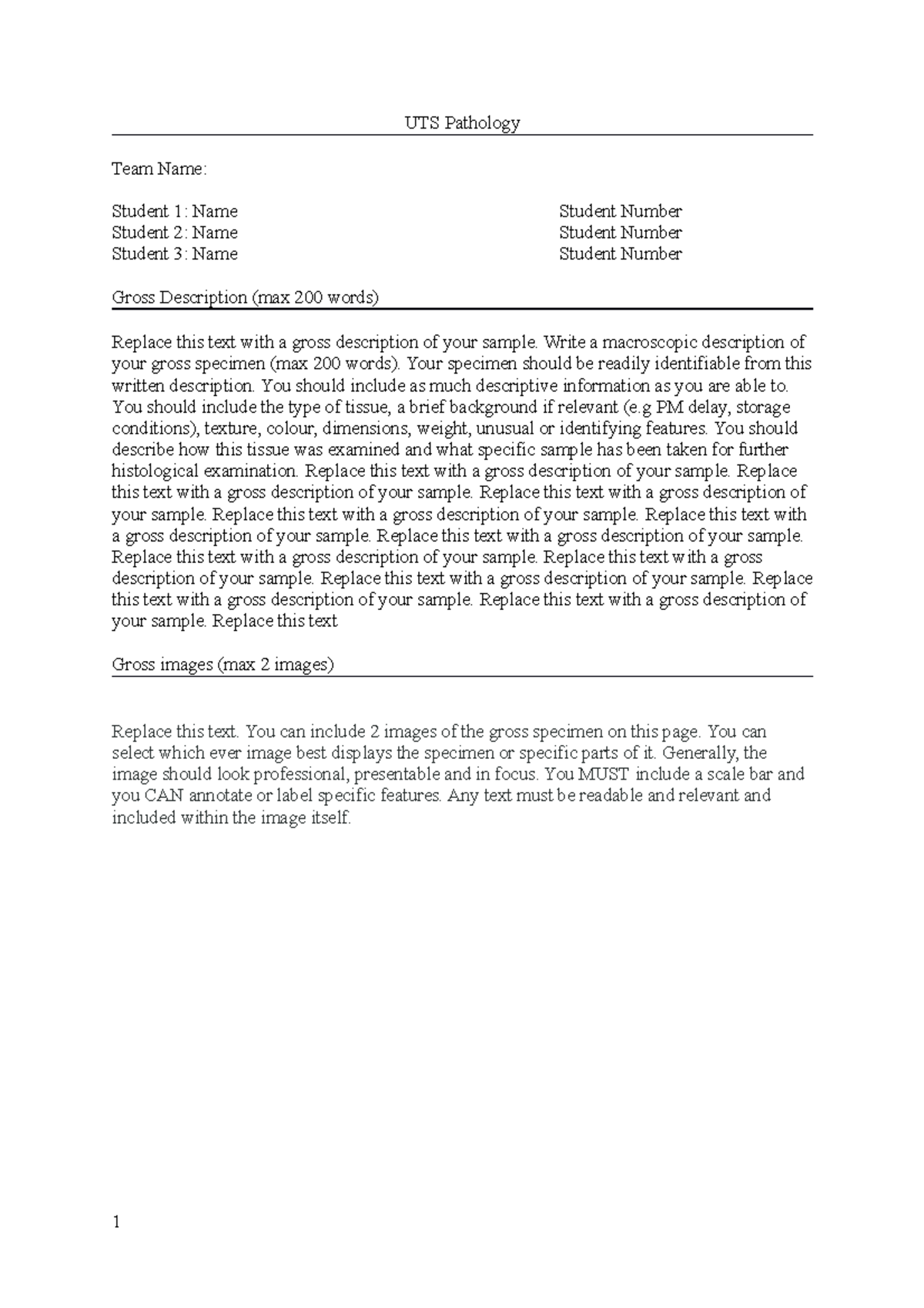 Histology report template - UTS Pathology Team Name: Student 1: Name ...