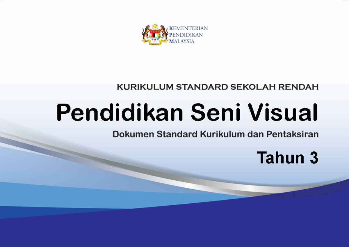 DSKP KSSR Semakan 2017 PSV Tahun 3 - Pendidikan Seni Visual Tahun 3 Terbitan 2019 © Kementerian ...