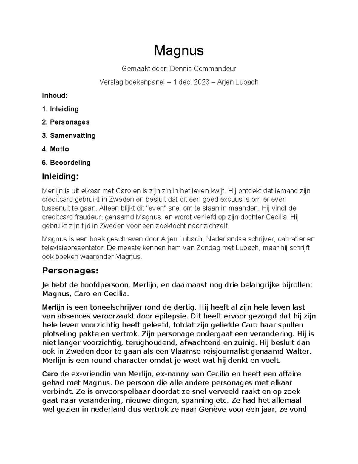 Magnus - Boekverslag - Magnus Gemaakt door: Dennis Commandeur Verslag ...